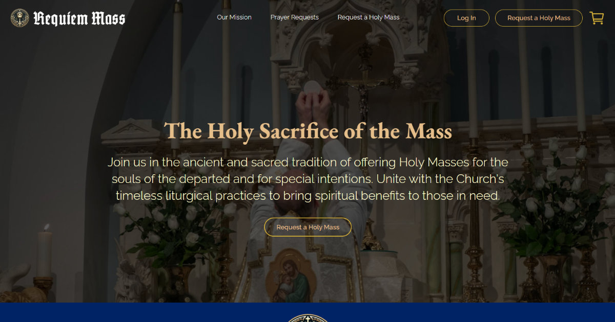 Requiem Mass: Traditional Catholic Holy Masses for the Repose of Souls